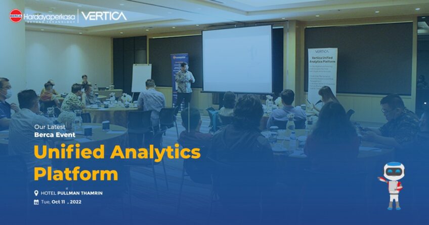 Optimize Your Data Analytics with The Vertica Unified Analytics Platform - Berca Hardayaperkasa